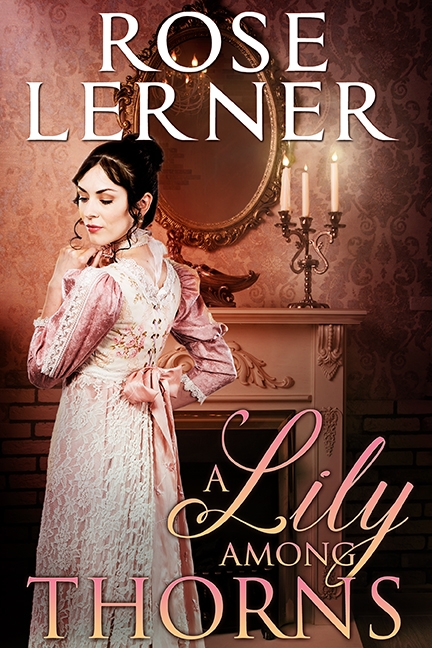 A Lily Among Thorns – Rose Lerner